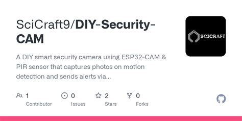 Github Scicraft9 Diy Security Cam A Diy Smart Security Camera Using Esp32 Cam And Pir Sensor