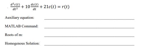 Solved Determine The Homogenous Solutions Of The Followin