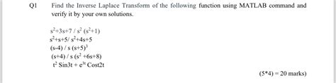 q1 ﻿find the inverse laplace transform of the