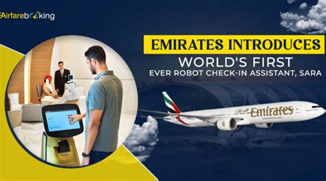 Emirates Introduces Worlds First Ever Robot Check In Assistant Sara