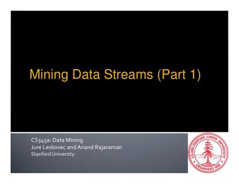Ppt Mining Data Streams Part 1 Cs345a Data Mining Jure Leskovec