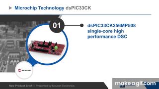 Microchip DsPIC CK Curiosity Development Board New Product Brief On Make A