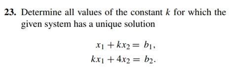 Solved Determine All Values Of The Constant K For Which The Chegg