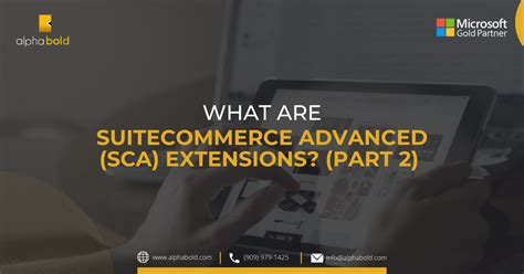 What Are Suitecommerce Advanced Sca Extensions Part 2