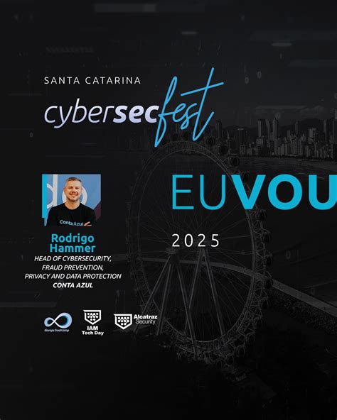 Cybersecfest Cybersecfestsc Santacatarina Floripa Tecnologia… Cybersecfest
