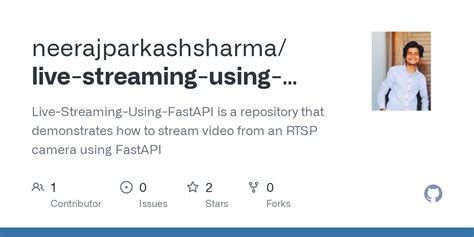 GitHub Neerajparkashsharma Live Streaming Using Fastapi Live Streaming Using FastAPI Is A