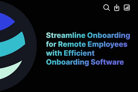 Streamline Onboarding For Remote Employees With Efficient Onboarding Software Exactbuyer