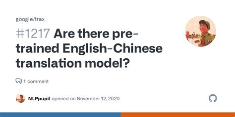 Are There Pre Trained English Chinese Translation Model · Issue 1217