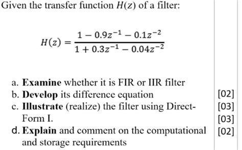 Solved Given The Transfer Function Hz ﻿of A