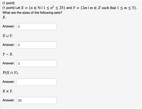 Solved 1 Point 1 Point Let X {n∈n∣1≤n2≤25} And Y {2m∣m∈z