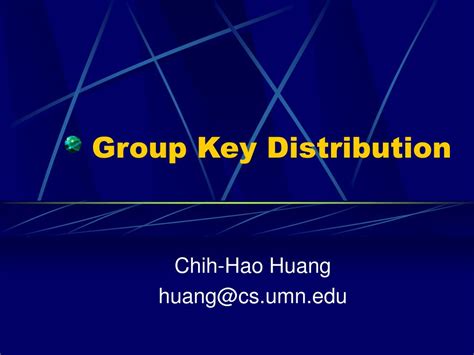 Ppt Group Key Distribution Powerpoint Presentation Free Download