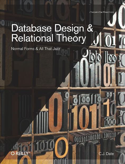 Database Design And Relational Theory Normals Forms And All That Jazz Date C J Amazon Es Libros