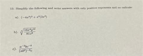 Solved Simplify The Following And Write Answers With Chegg