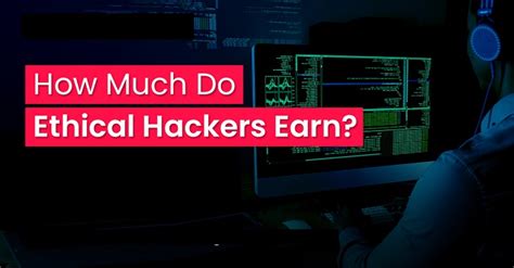 How Much Do Certified Ethical Hacker Earn