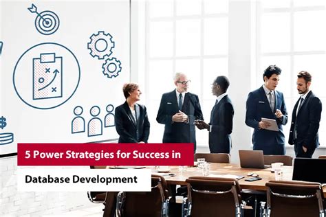 Mastering Database Development 5 Key Strategies For Success