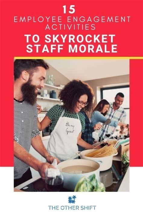 People Are Cooking Together In The Kitchen With Text That Reads 15 Employee Engagement