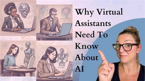 Why Virtual Assistants Need To Know About Ai