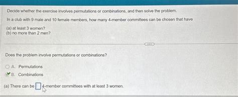 Solved Decide Whether The Exercise Involves Permutations Or Chegg Com