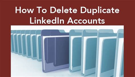 How To Delete Duplicate Linkedin Accounts