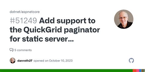 Add Support To The Quickgrid Paginator For Static Server Rendering · Issue 51249 · Dotnet
