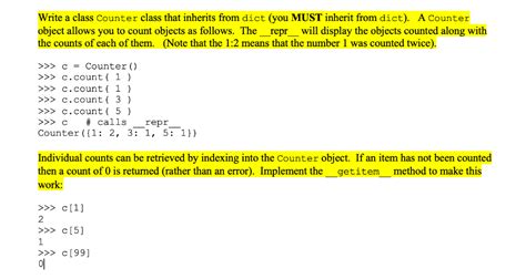 Solved Write A Class Counter Class That Inherits From Dict Chegg Com