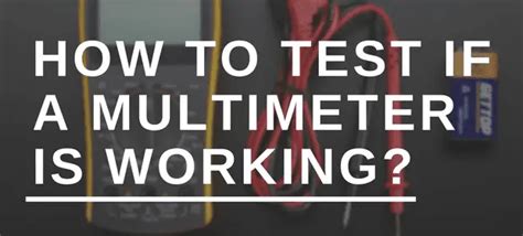 How To Test A Multimeter Is Working HouseTechLab