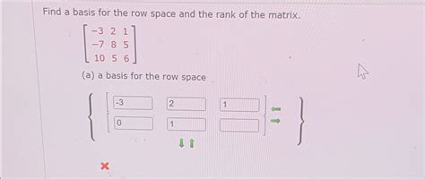 Solved Find A Basis For The Row Space And The Rank Of The Chegg Com