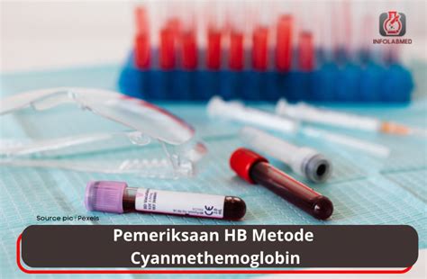 Pemeriksaan Hemoglobin Hb Metode Cyanmethemoglobin