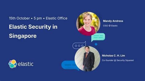 Martin Mudzingwa On Linkedin Elastic Security In Singapore Tue Oct 15 2024 5 00 Pm Meetup