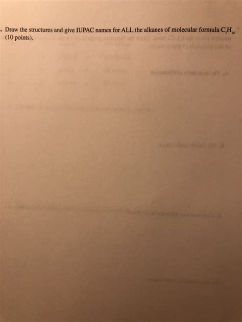 Solved Draw The Structures And Give IUPAC Names For ALL Chegg Com