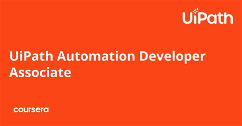 Uipath Automation Developer Associate Coursera