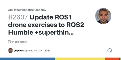 Update Ros1 Drone Exercises To Ros2 Humble Superthin Templates