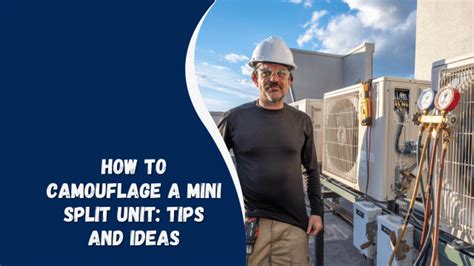 How To Camouflage A Mini Split Unit Tips And Ideas English Saga