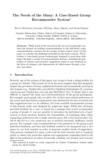 Pdf The Needs Of The Many A Case Based Group Recommender System