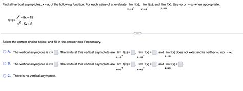 Find All Vertical Asymptotes X A Of The Following Function For Each Va