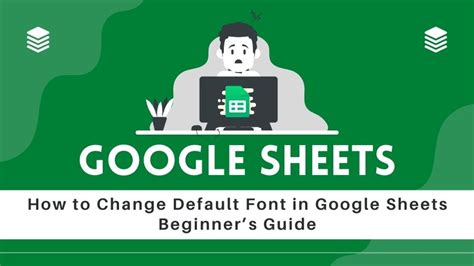 How To Change Default Font In Google Sheets Beginners Guide