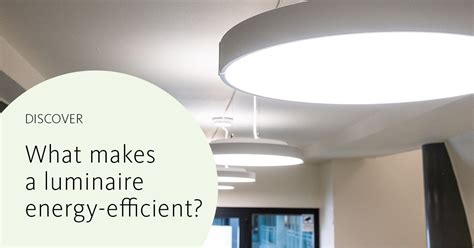 What Makes A Luminaire Energy Efficient Energy Efficient Luminaires Aura Light Aura Light