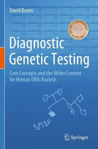 Книга «diagnostic Genetic Testing Core Concepts And The Wider Context For Human Dna Analysis