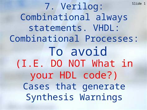 Ppt Slide 1 7 Verilog Combinational Always Statements Vhdl