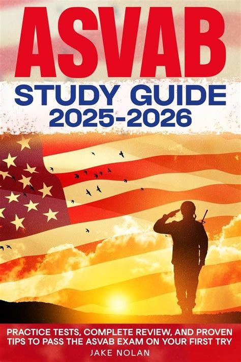 ASVAB Study Guide 2025 2026 Practice Tests Complete Review And Proven