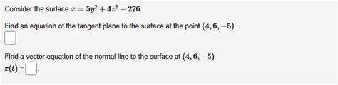 solved consider the surface x 5y2 4z2 276 find an equation