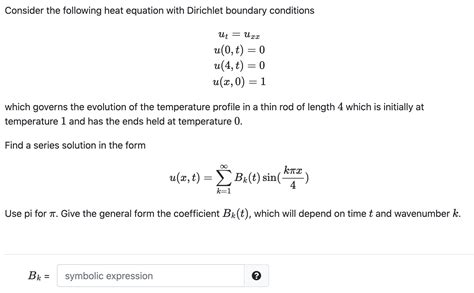 [solved] Consider The Following Heat Equation With Dirichlet Boundary