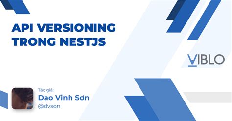 Api Versioning Trong Nestjs