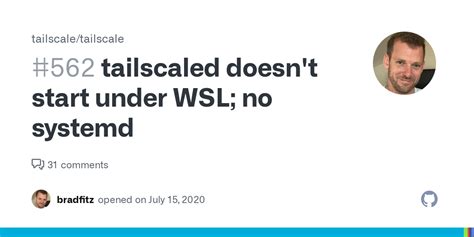Tailscaled Doesn T Start Under WSL No Systemd Issue 562 Tailscale
