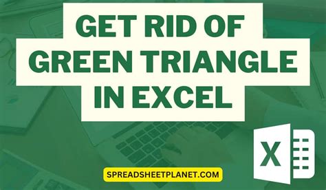 How To Get Rid Of Green Triangles In Excel 4 Easy Ways