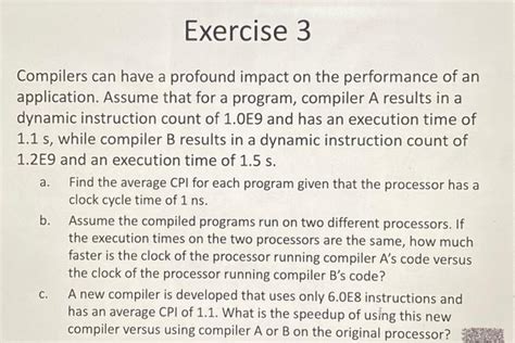 Solved Compilers Can Have A Profound Impact On The Chegg