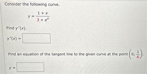 solved consider the following curve y 3 ex1 x find y′ x