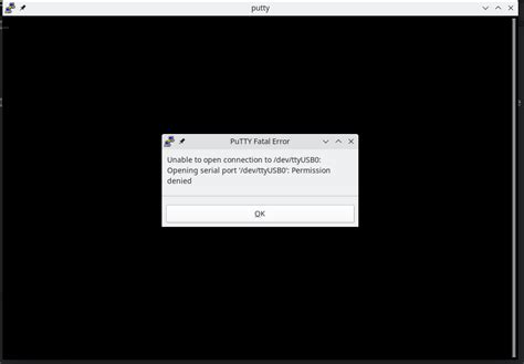 putty unable to open connection to dev ttyusb0 permission denied network internet
