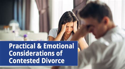 Practical And Emotional Considerations Of Contested Divorce