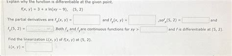 Solved Explain Why The Function Is Differentiable At The